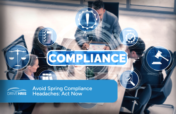 Avoid Spring Compliance Headaches: Act Now - DriveHRIS - Your Source ...